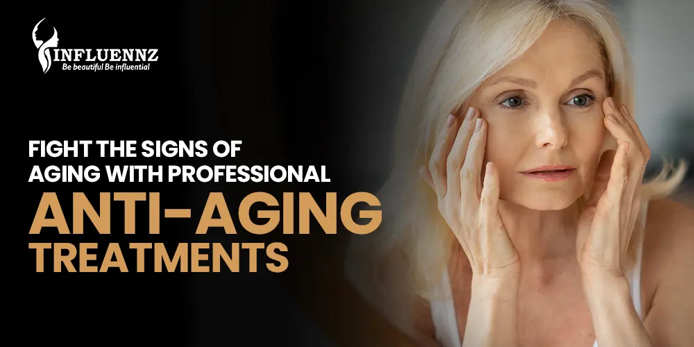 Best Anti-Aging Treatments for Youthful Skin