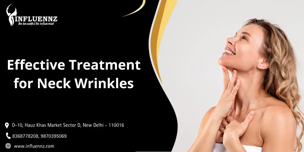 The Most Effective Treatment for Neck Wrinkles – A Dermatologist’s Guide
