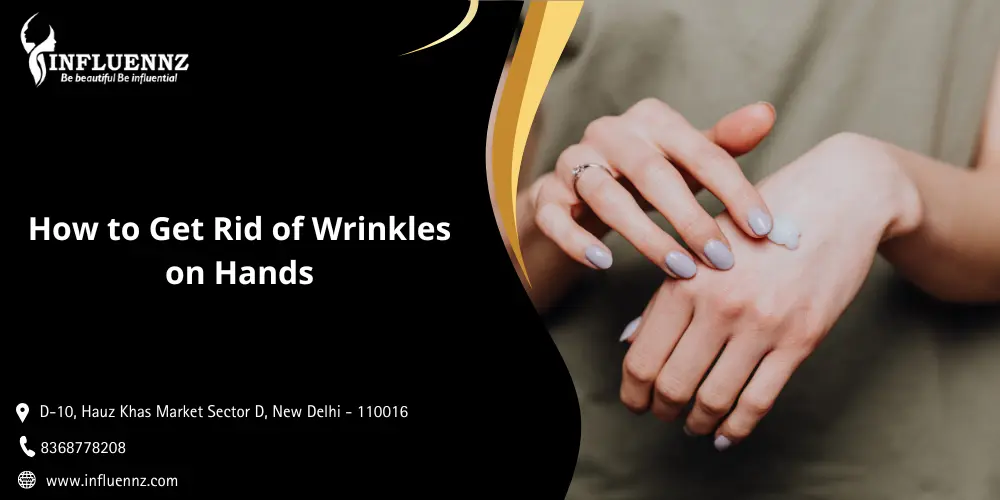How to Get Rid of Wrinkles on Hands : Make Hands Look Younger